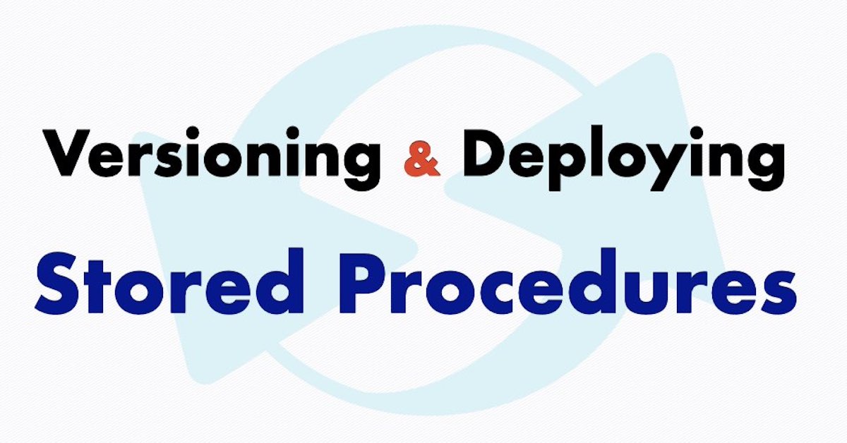 Skeema.io | Versioning and Deploying Stored Procedures